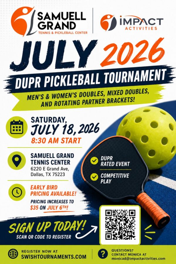 Samuell Grand July 2026 DUPR Tournament - Swish Tournaments